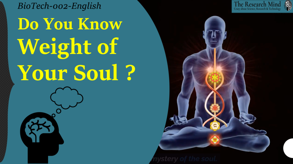 Crazy experiment to weigh Human Soul Weight (Science & Soul) - The ...